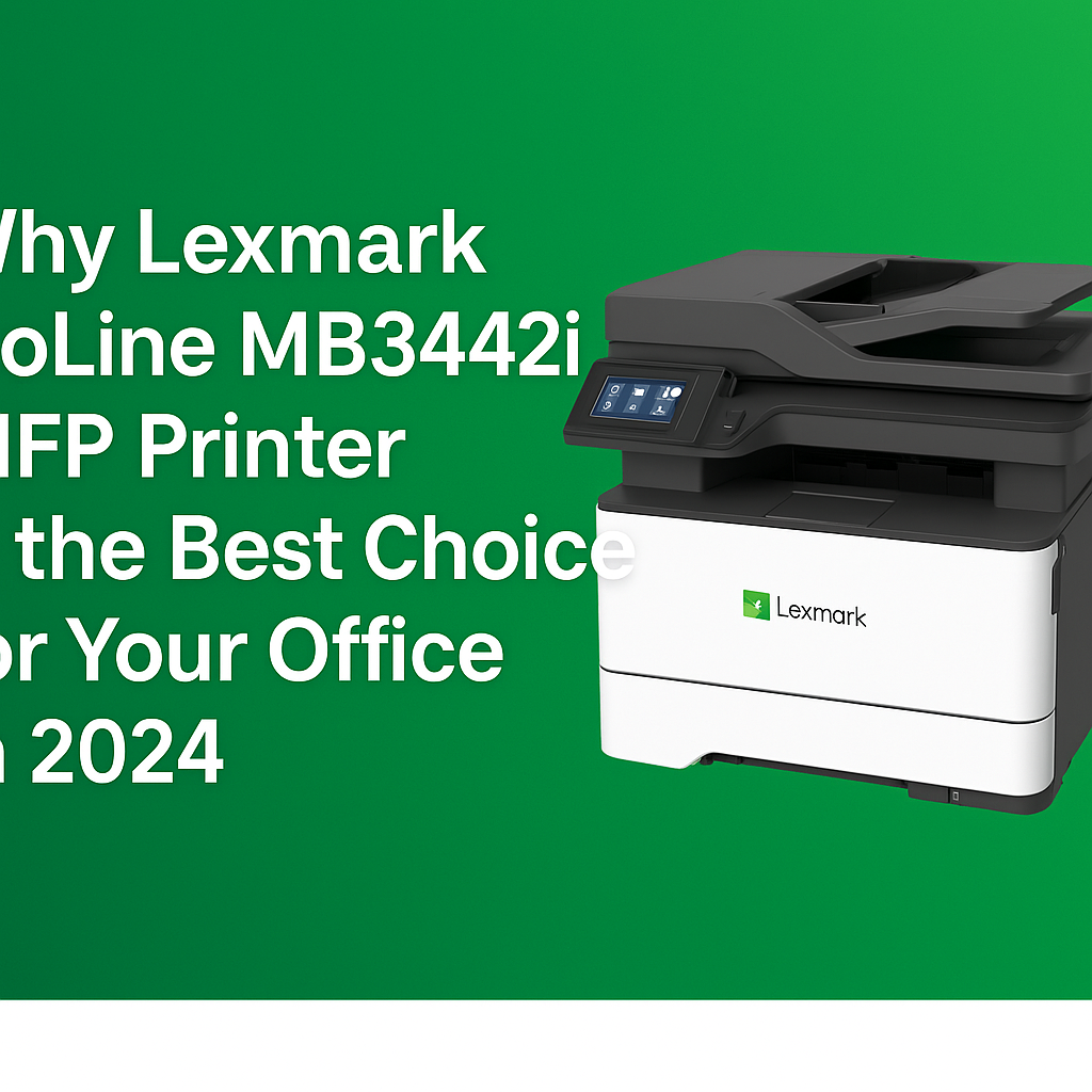 Why the Lexmark GoLine MB3442i MFP Printer is the Best Choice for Your
